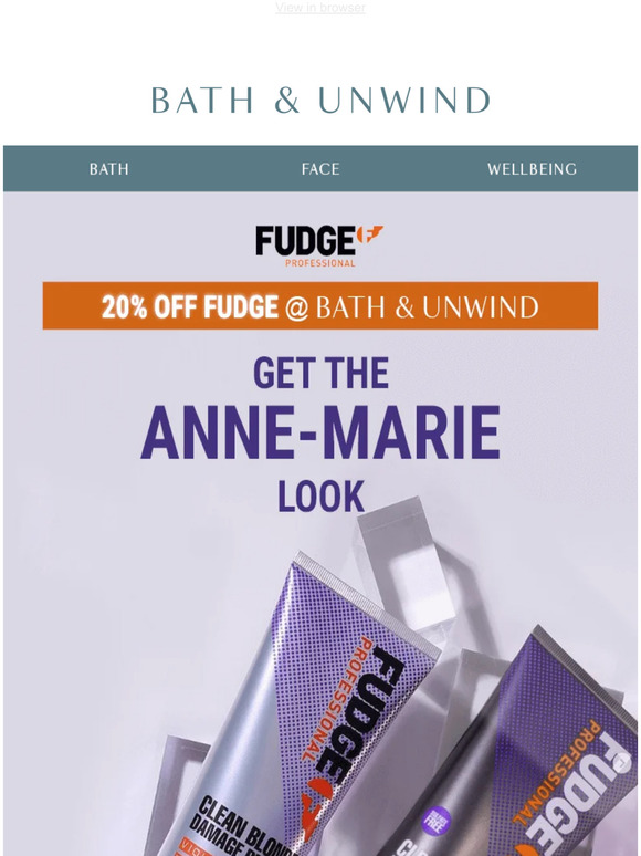 Bath & Unwind: 20% off Fudge | Ready for your brightest blonde yet ...
