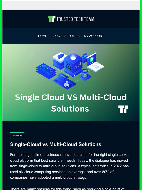 Trusted Tech Team: Single-Cloud vs Multi-Cloud Solutions 🤔 All you need to know in a 3-min read ...