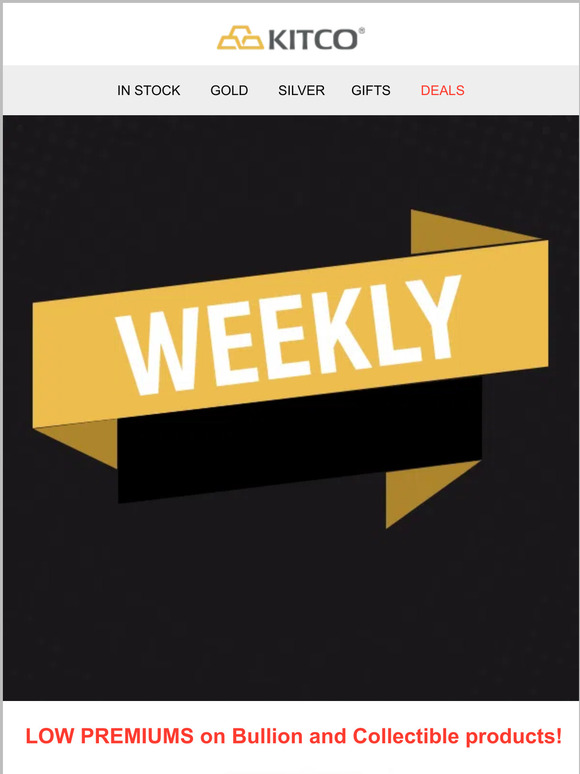 Kitco Metals: 👀 Our Weekly Deals are here. 1 oz Gold bars and more ...