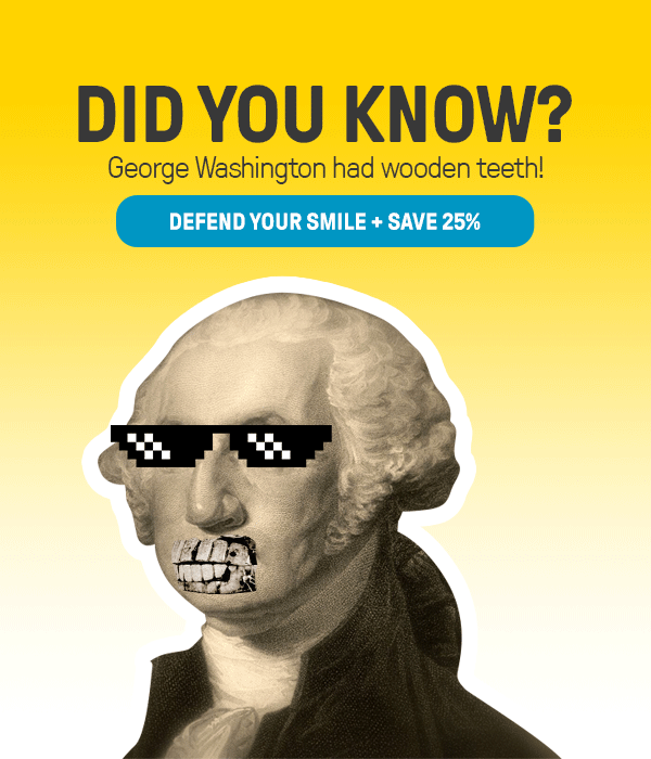 shopremi: George Washington’s teeth vs. your smile… | Milled