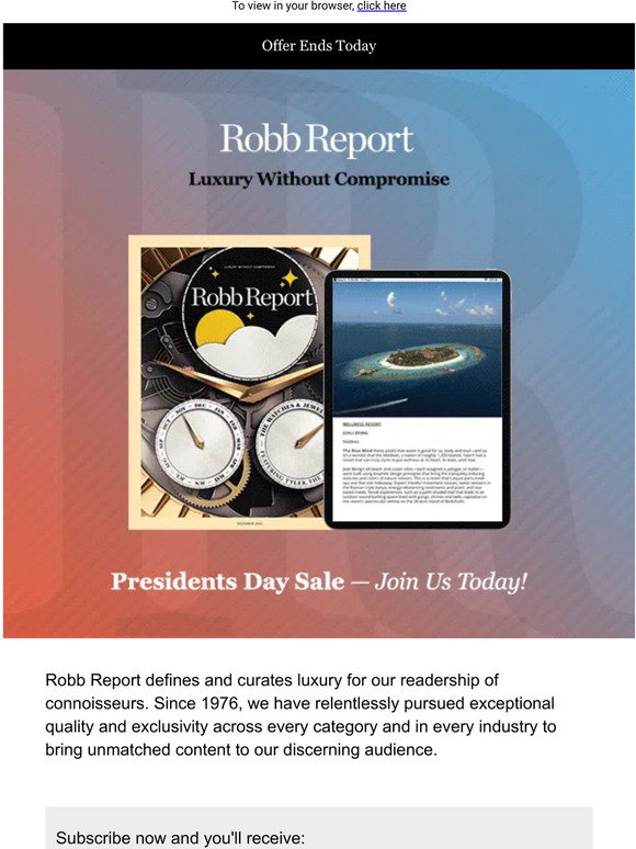 Robb Report: Time's running out. Get Robb Report with Presidents Day ...