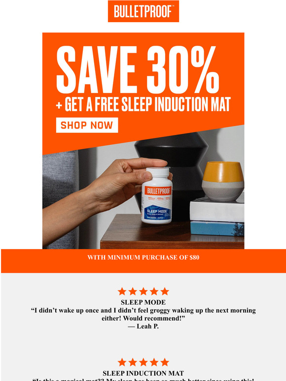 Bulletproof: SAVE 30% + GET A FREE SLEEP MAT | Milled