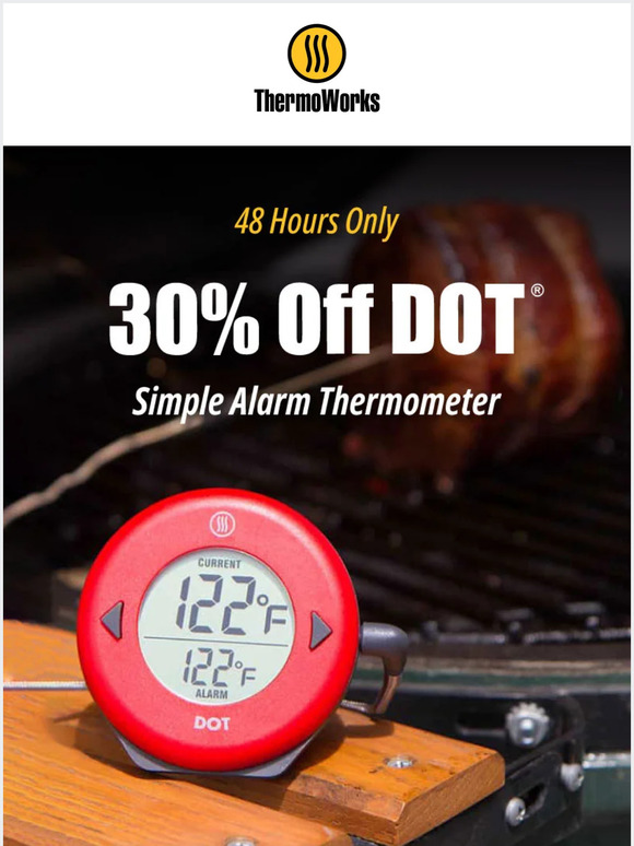 ThermoWorks: Take 30% Off DOT Simple Alarm Thermometer | Milled