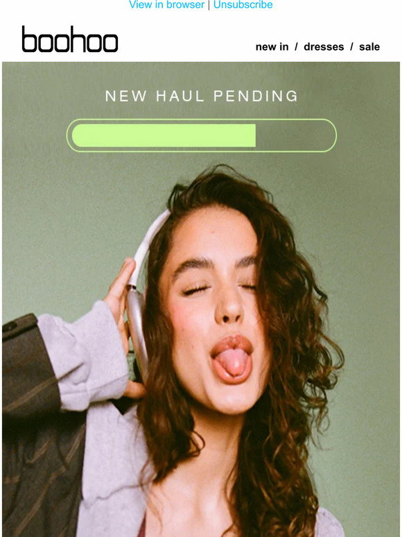 Boohoo: Pending: Your Next Haul | Milled