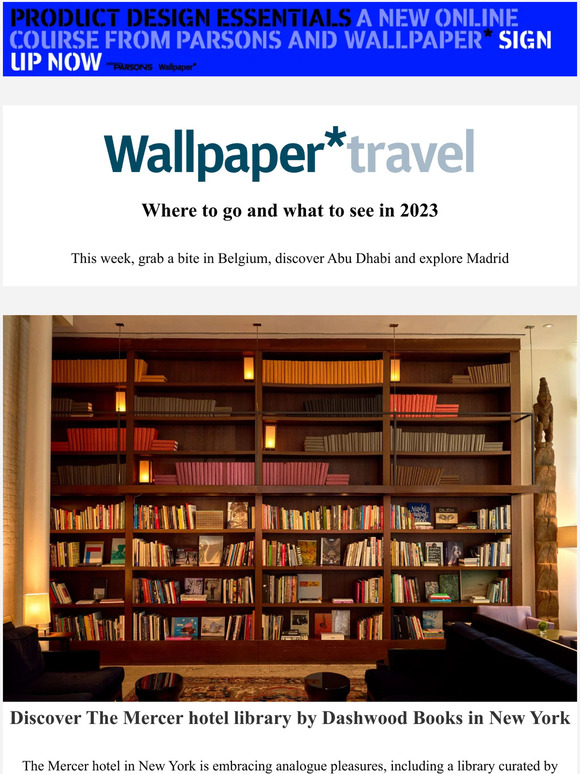 WallpaperSTORE*: Wallpaper* Travel in 2023: where to go | Milled