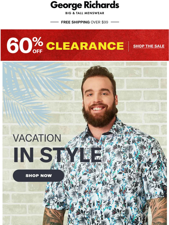 George Richards: Get Vacation Ready With New Arrivals! | Milled