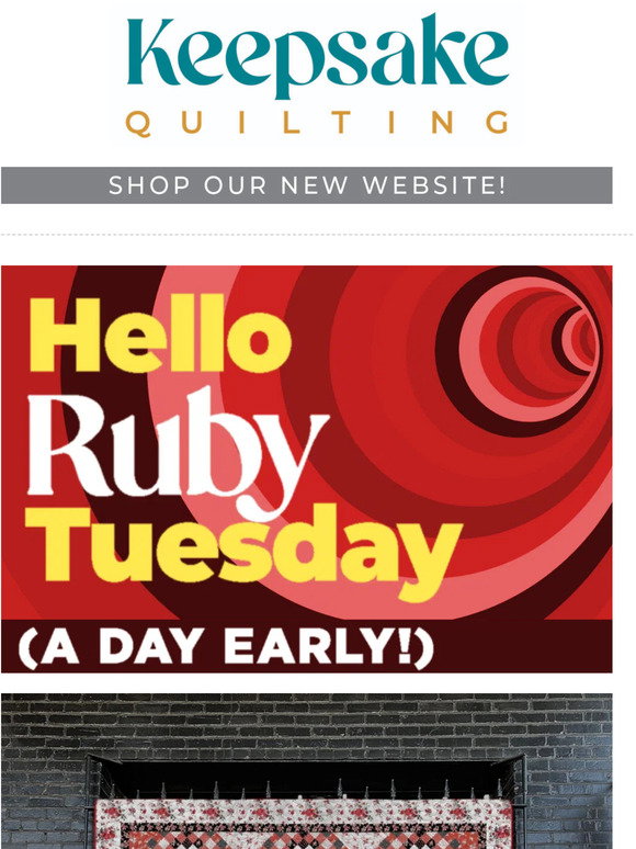 Keepsake Quilting: 😍 Hello Ruby Tuesday (a day early!) | Milled