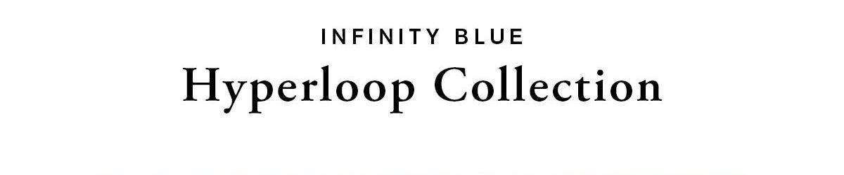 Cuts: Early Release | Infinity Blue Hyperloop Collection | Milled
