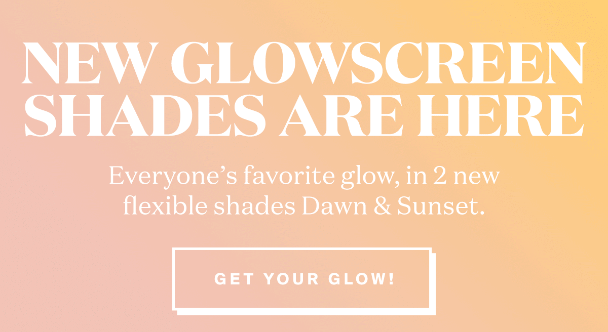 Supergoop: NEW Glowscreen Shades! Be first to shop | Milled