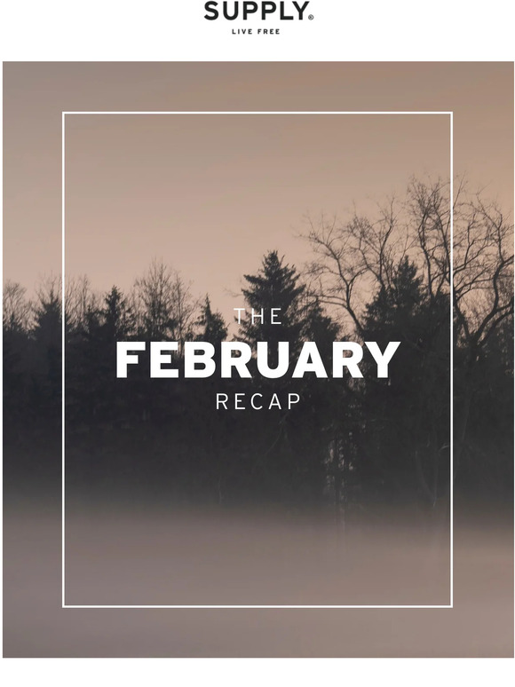 Supply: Your February Highlights | Milled