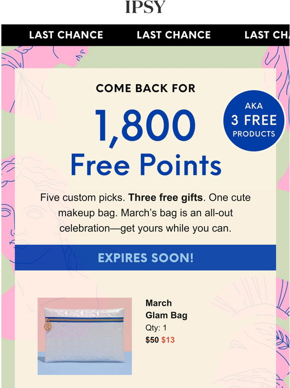 Ipsy: Congrats! You’ve received 1,800 free points. | Milled