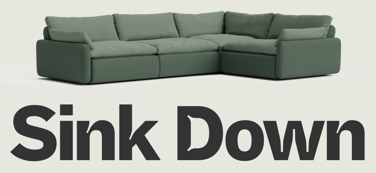 Floyd: NEW! The Sink Down Sectional. | Milled