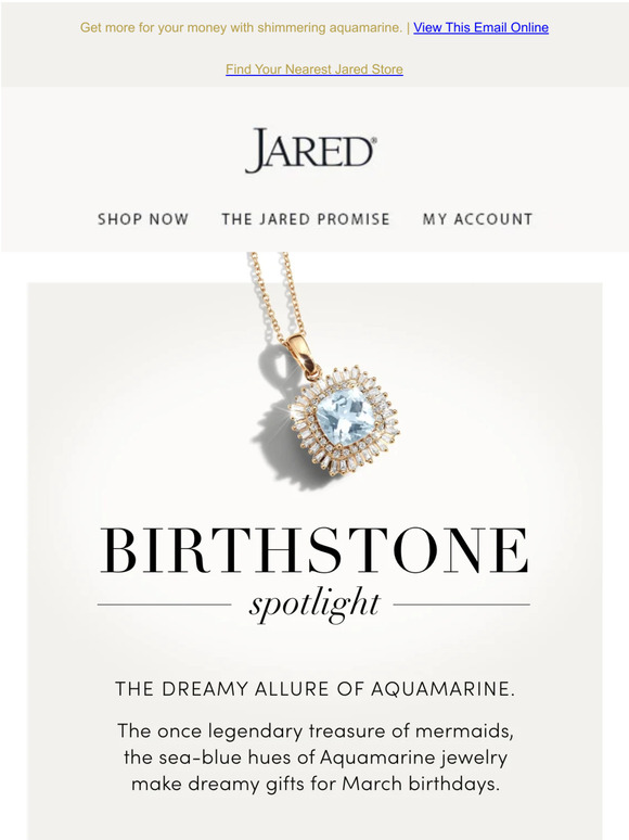 Jared: March birthstones are here at incredible prices | Milled