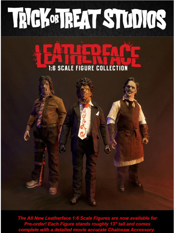 Trick or Treat Studios: All New Leatherface Figures! | Milled