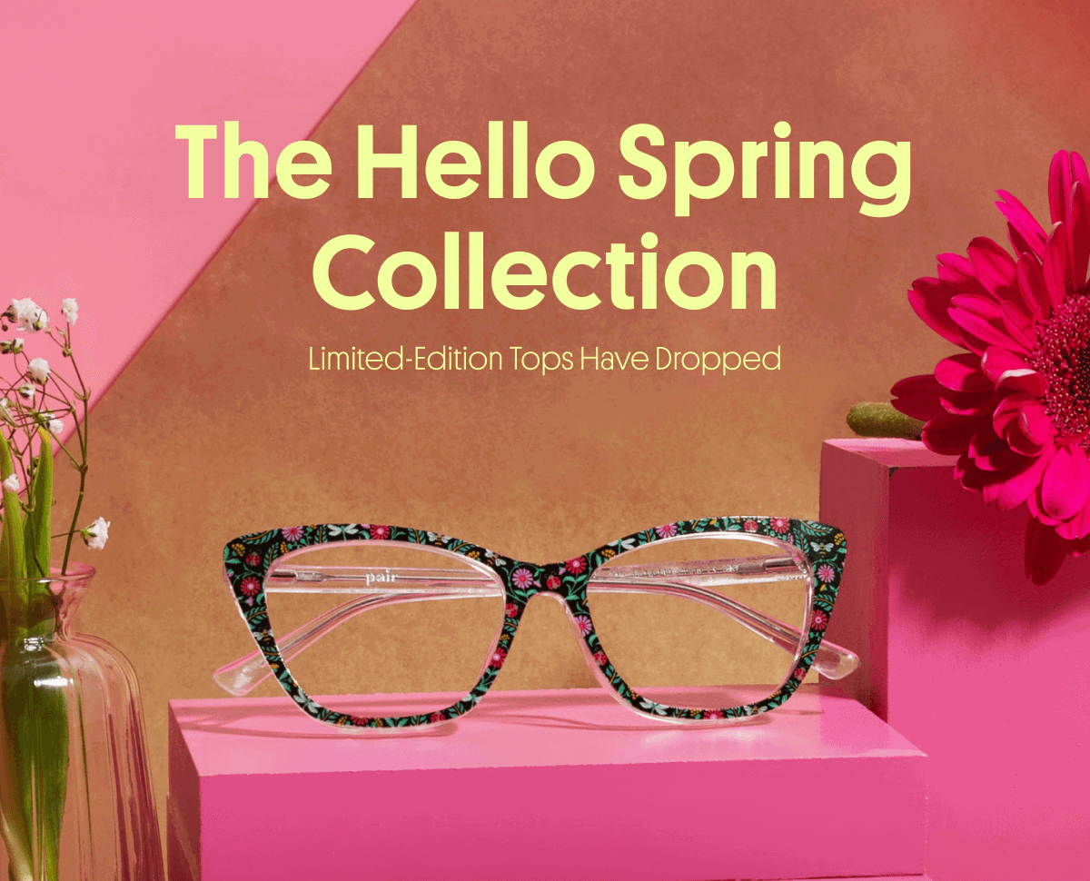 Pair Eyewear: The Hello Spring Collection Is Here | Milled