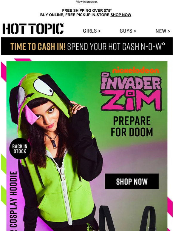 Hot Topic: Zim approves these styles for Earth scum | Milled