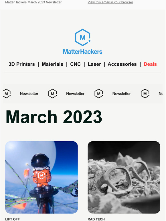 MatterHackers: 3D Printing Newsletter - March 2023 | Milled