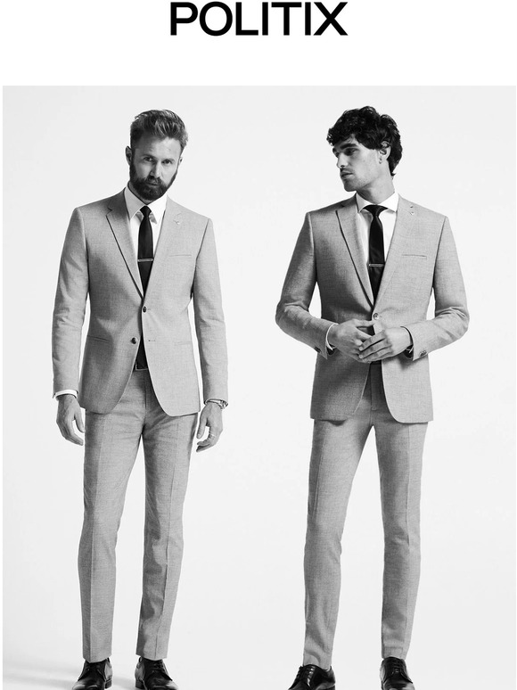 Politix: Tailored to bring out the best in anybody. | Milled
