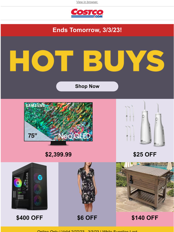 Costco: ENDS TOMORROW: Exclusive Savings on Online-Only Hot Buys. Shop ...