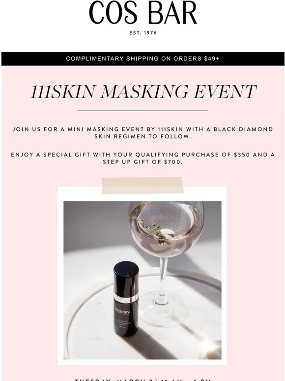 Cos Bar: Join our 111SKIN masking event in Brentwood! | Milled