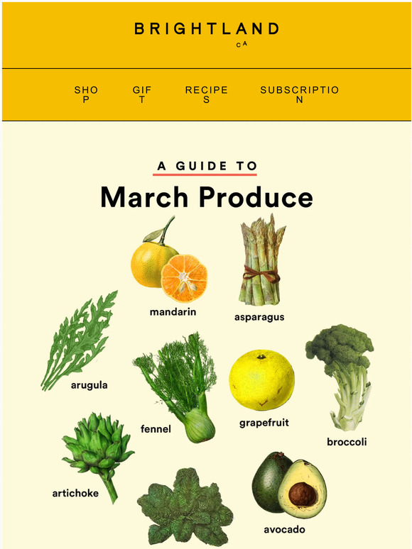 Brightland: Your guide to March produce 🥑 | Milled