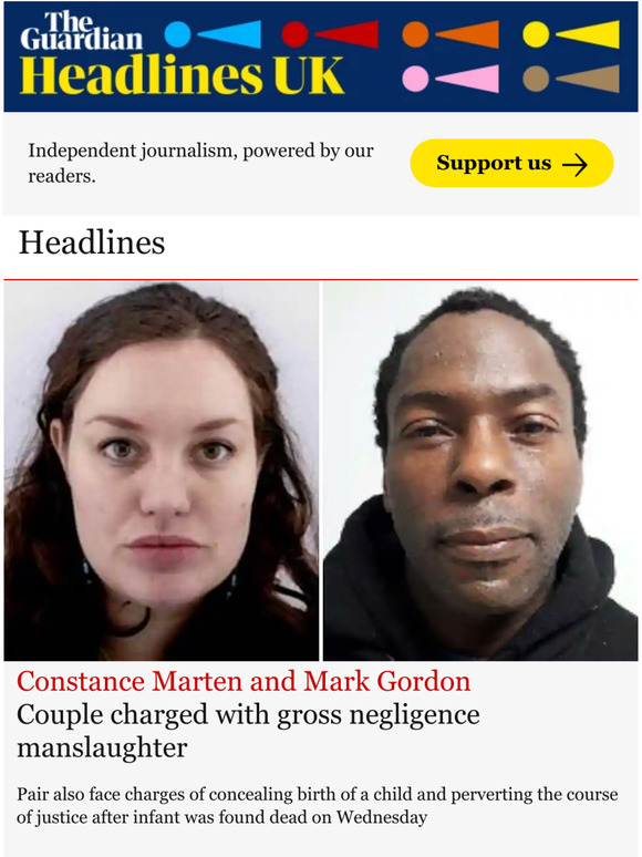 The Guardian: The Guardian Headlines: Constance Marten and Mark Gordon charged with gross ...