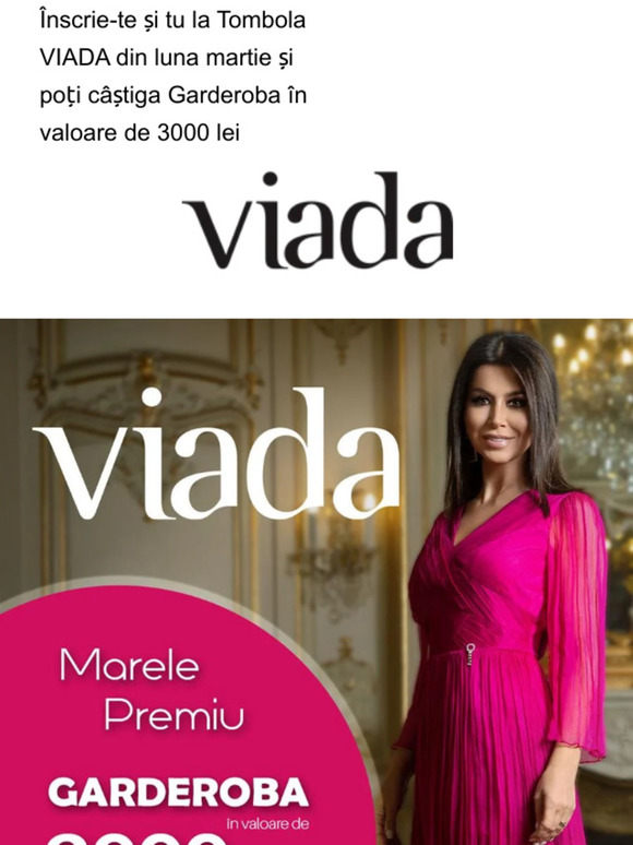 Viada: Înscrie-te și tu la Tombola VIADA din luna martie și poți câștiga Garderoba în valoare de ...