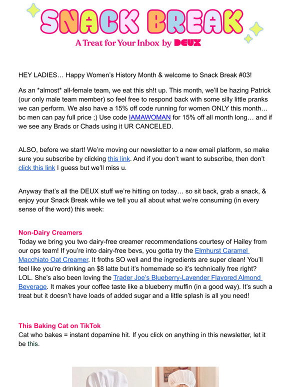 DEUX: SNACK BREAK #02: cults, a cat baker, & cream 4 ur bum? | Milled
