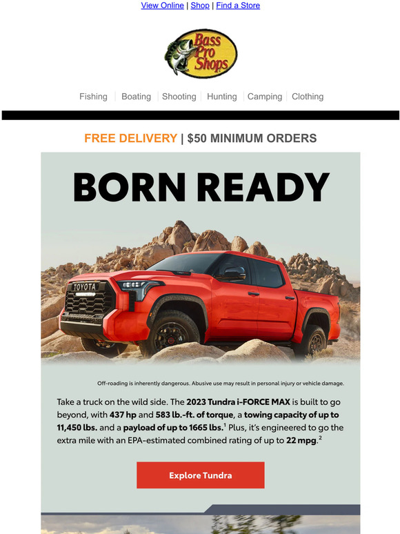 Bass Pro Shops: —, Toyota Trucks Are Born Ready | Milled