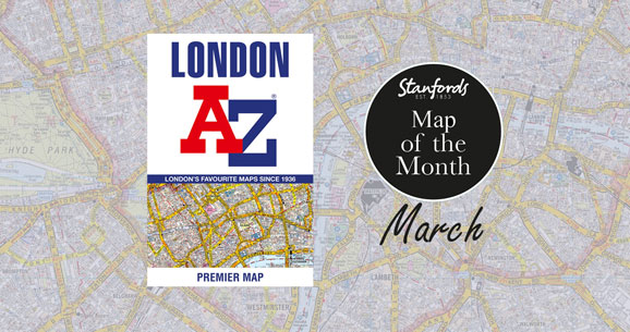 Stanfords: Our March Map of the Month | Milled