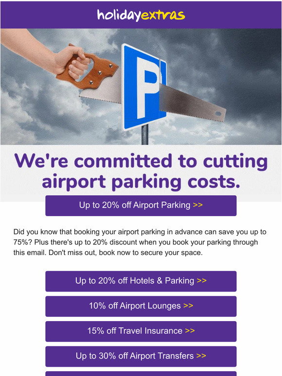 Holiday Extras: Airport Parking: Book through this email for up to 20% ...
