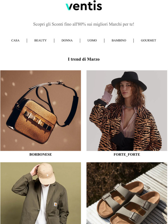 Ventis: La tua guida ai trend da non perdere! Borbonese, Birkenstock, Carhartt Wip, Forte Forte ...