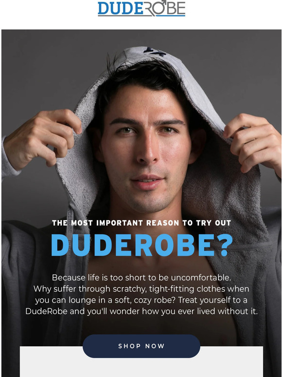 DudeRobe: The Antidote to Scratchy, Tight Fitting Clothes | Milled