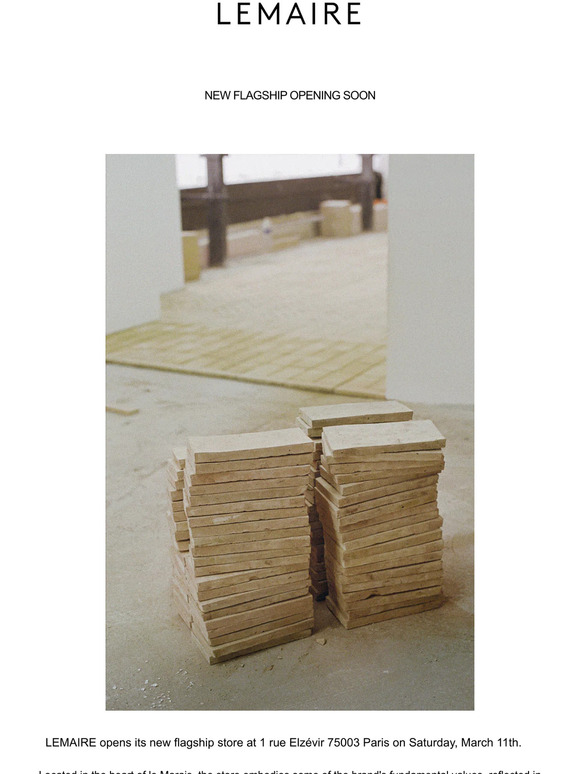 Lemaire: LEMAIRE | NEW FLAGSHIP OPENING SOON | Milled