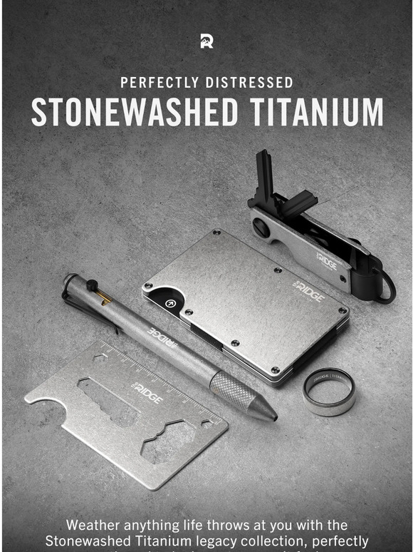 The Ridge: NEW IN: Stonewashed Titanium | Milled