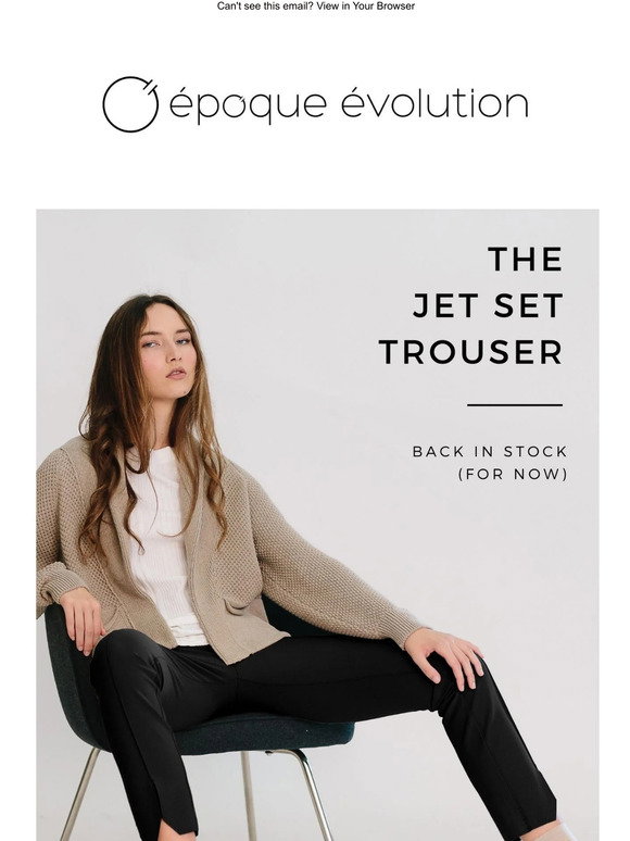 Époque: just in: the jet set trouser | Milled