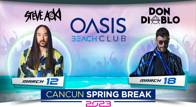 Oasis Hoteles: 🏝️ Spring Break 2023 continues with new DJ's! 🎧 | Milled