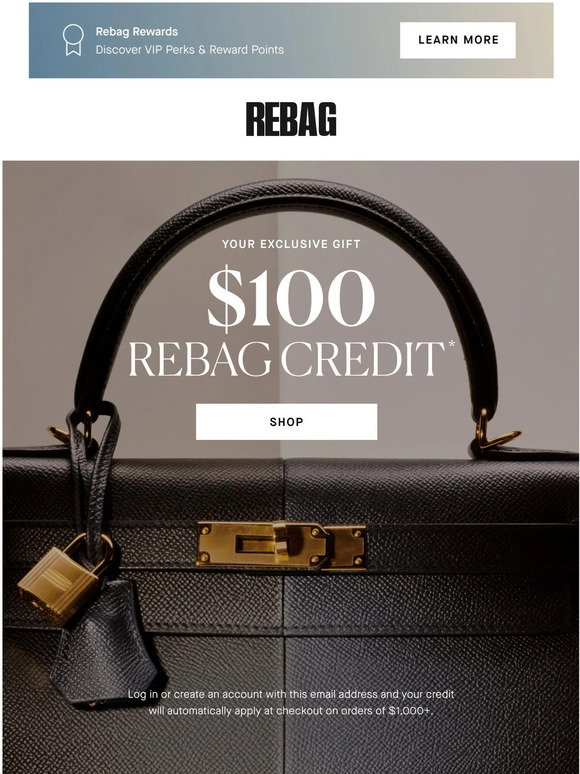 Rebag: You have $100 in your Rebag account | Milled