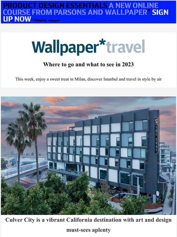 Wallpaper*: Wallpaper* Travel in 2023: where to go | Milled
