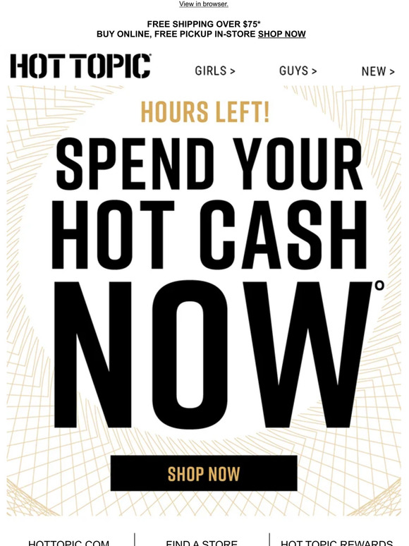 Hot Topic: Hours left to use your Hot Cash! ⏳ | Milled