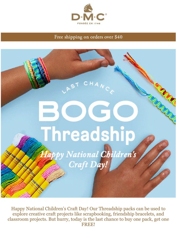 DMC: Last Chance BOGO Threadship: Happy National Children's Craft Day ...