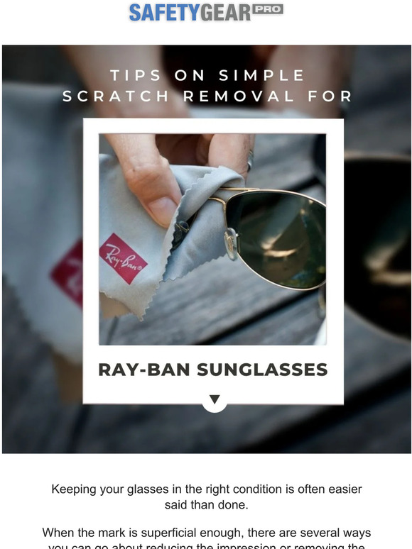 Safety Gear Pro: Uh oh! scratch on your Ray-Ban glasses? | Milled