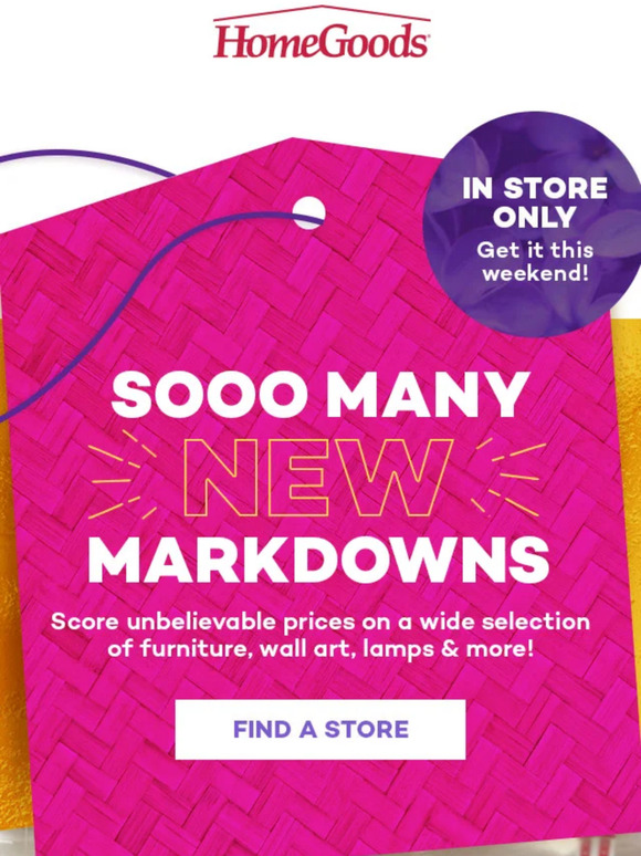 HomeGoods: NEW MARKDOWNS IN STORE | Milled
