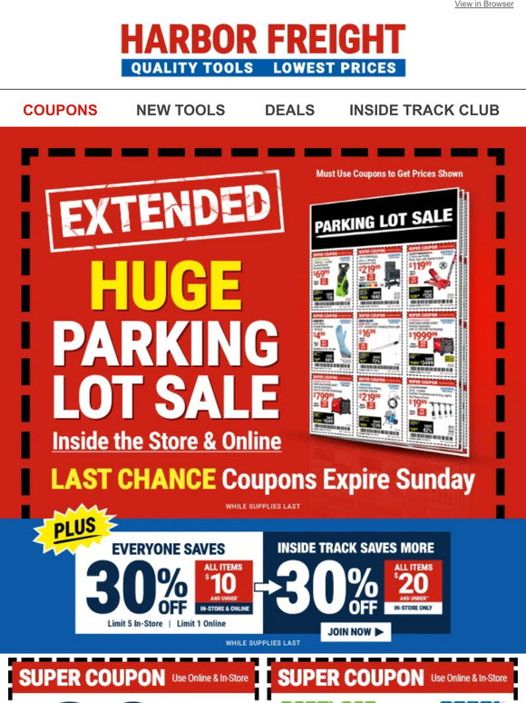 Harbor Freight: The Return of Our HUGE Parking Lot Sale AND take 30% ...
