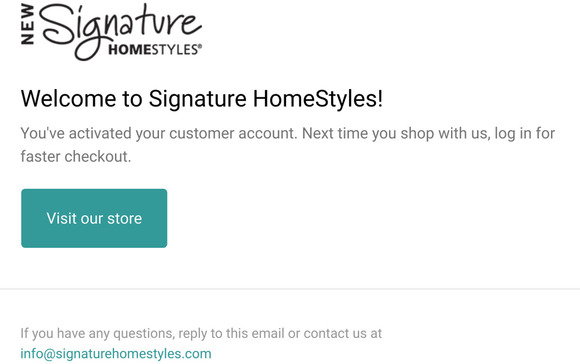 Signature HomeStyles: Customer account confirmation | Milled