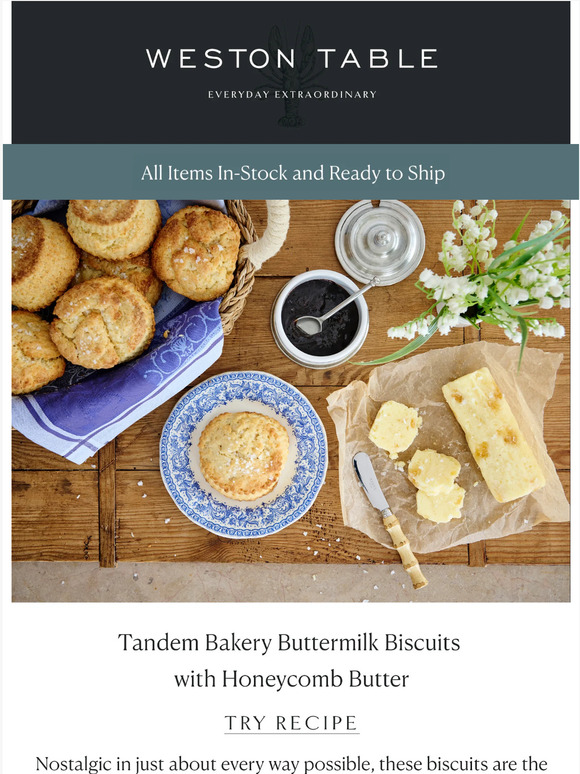 Weston Table: The Butter to Our Biscuits 💛 | Milled