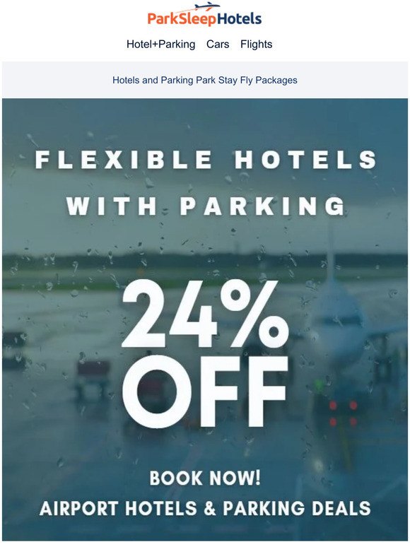 Park Sleep Hotels: ⏳Limited Time Offer -24% off on Airport parking ...
