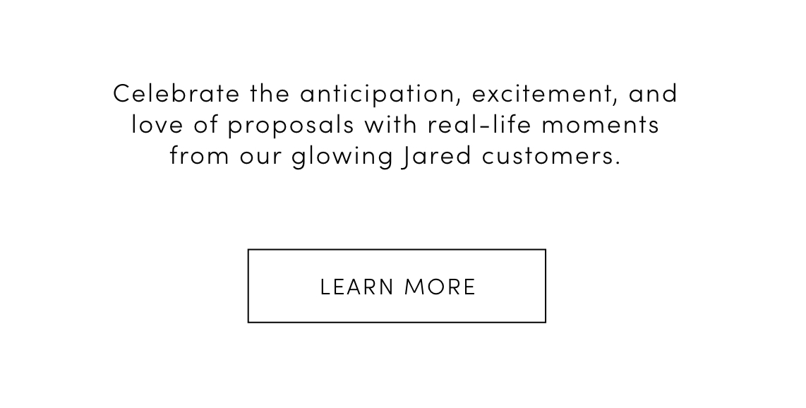 Jared The Galleria of Jewelry: It’s National Proposal Day-celebrate ...