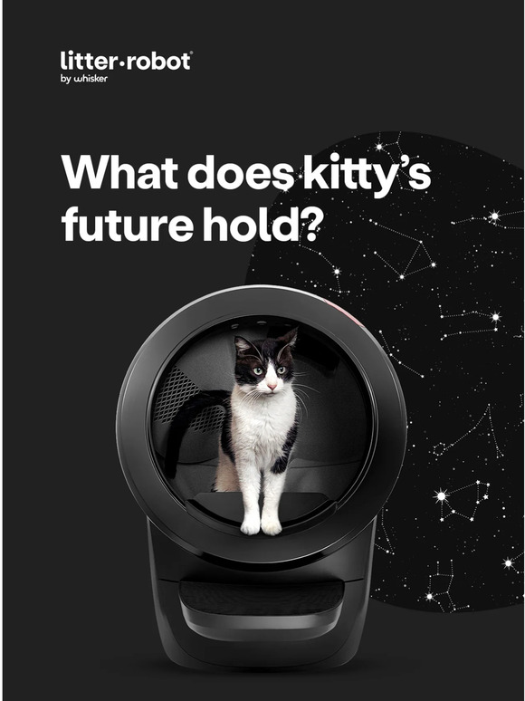 litter.robot: We can see into your cat's future 🔮🙀 | Milled