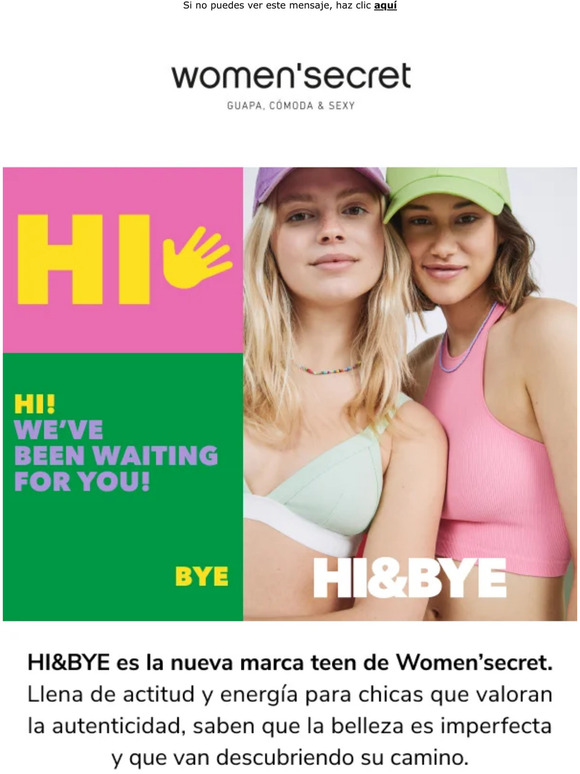 Women'Secret: HI&BYE 👋 La nueva marca TEEN de Women’secret. | Milled